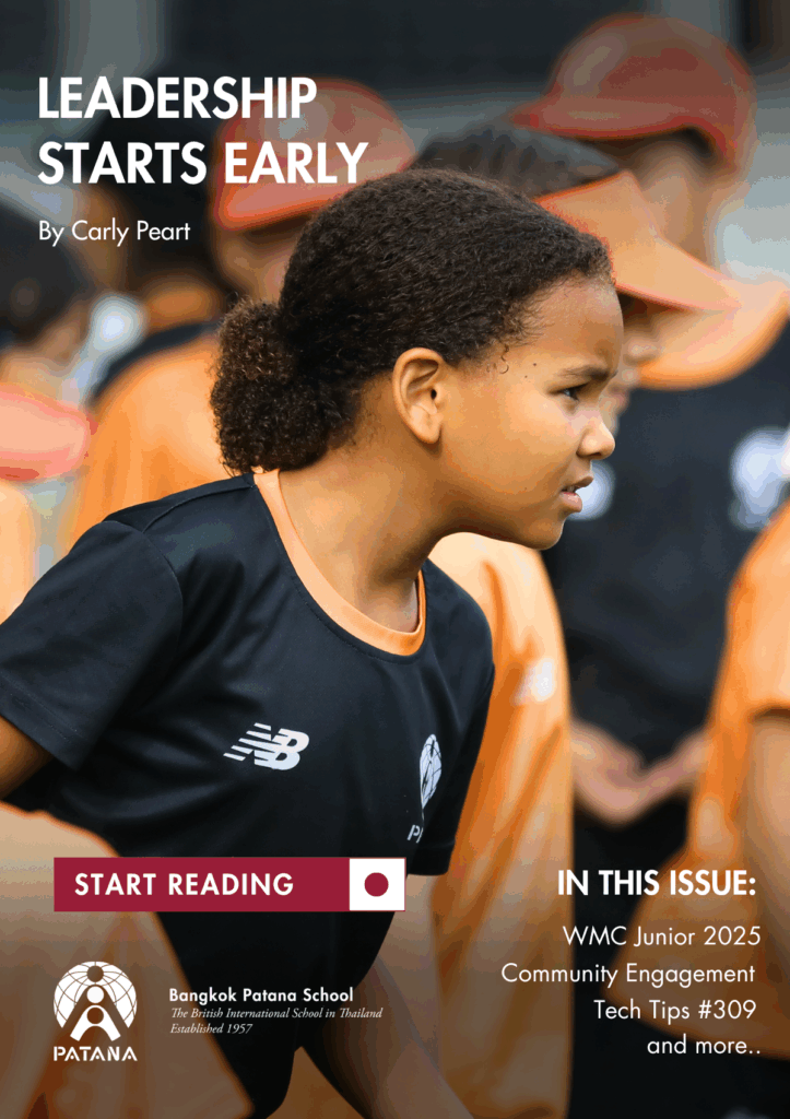 Patana News Issue 11 - Bangkok Patana School